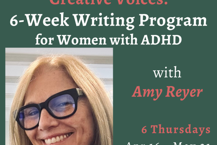 Creative Voices: A 6-Week Writing Program for Women with ADHD with Amy ...